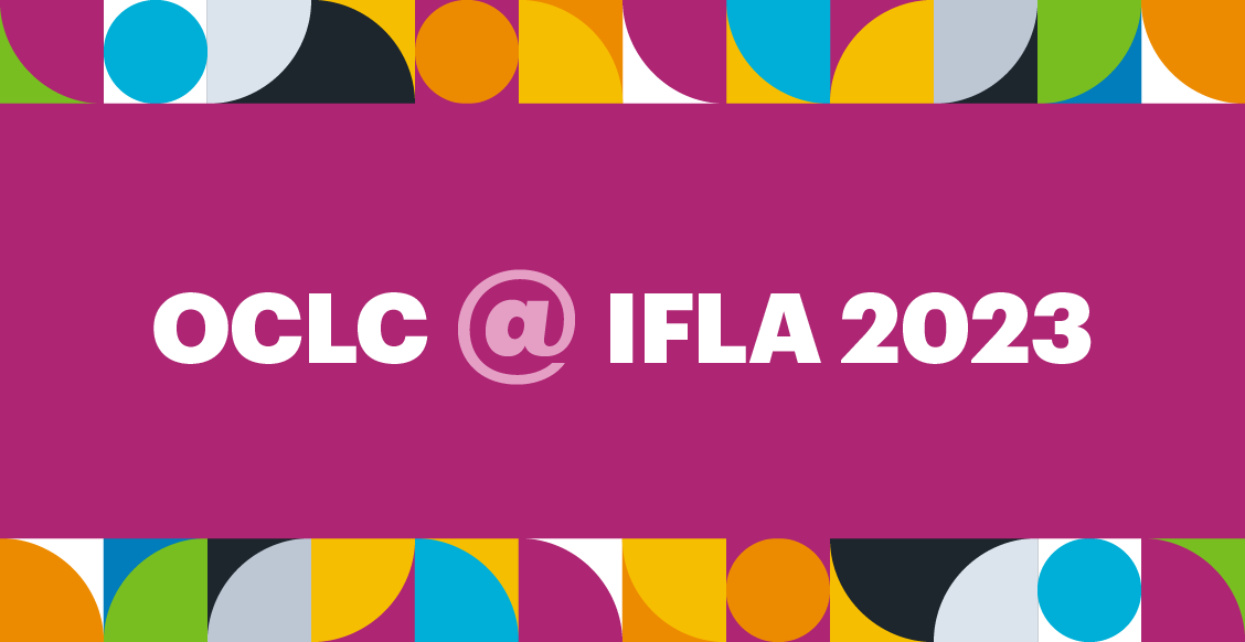 OCLC @ IFLA 2023