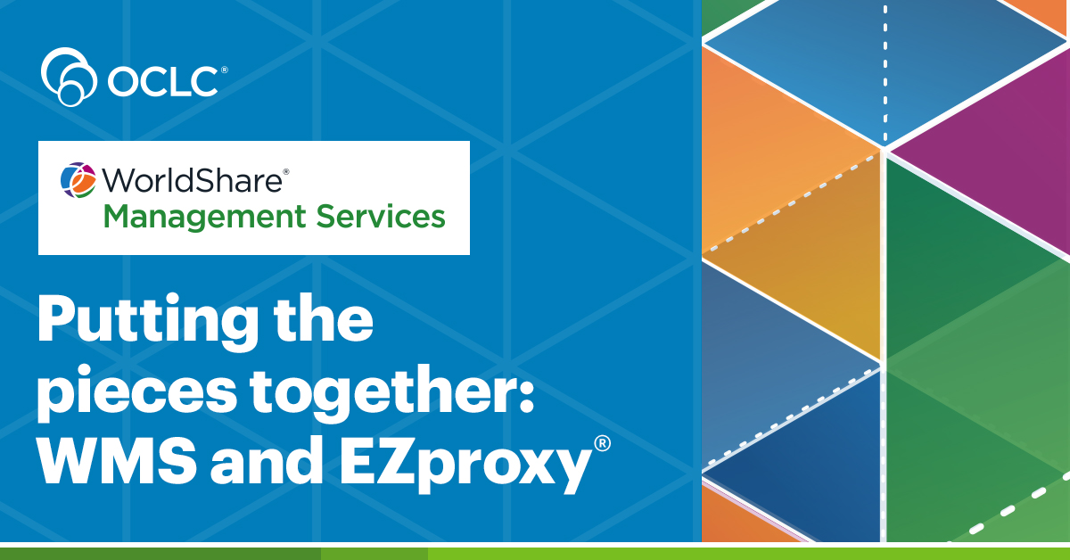 Putting the pieces together with WMS and EZproxy: Analyzing library ...