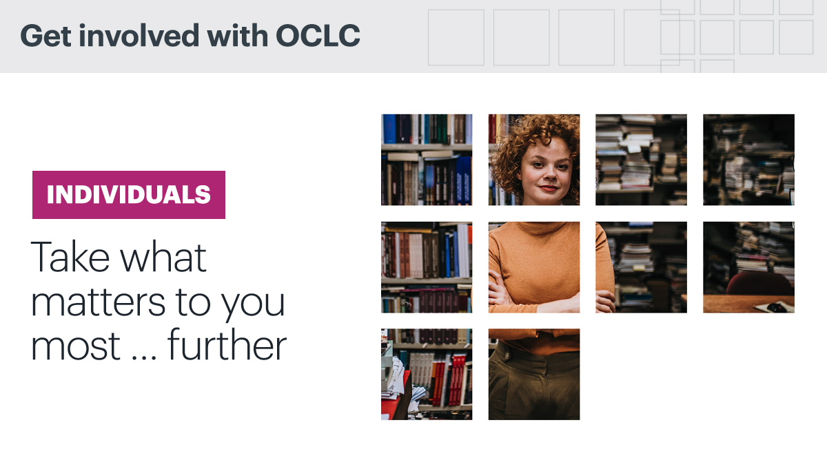 Get involved with OCLC: Individuals | OCLC