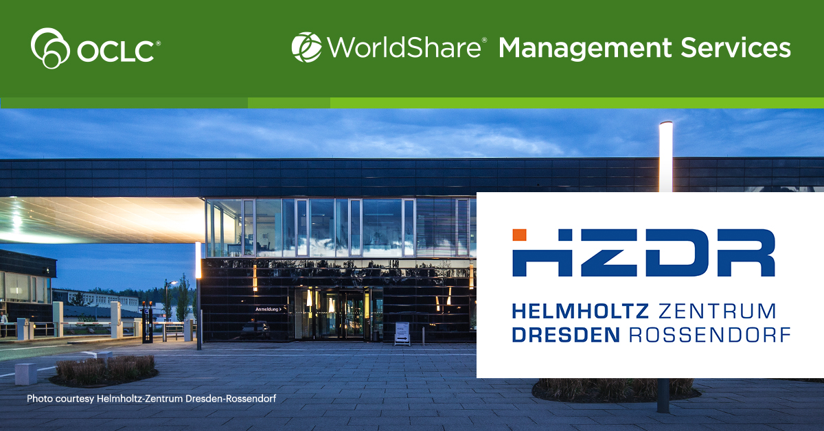 亥姆霍兹德勒斯登罗森多夫研究中心 (Helmholtz-Zentrum Dresden-Rossendorf) 现在使用 OCLC 的 ...