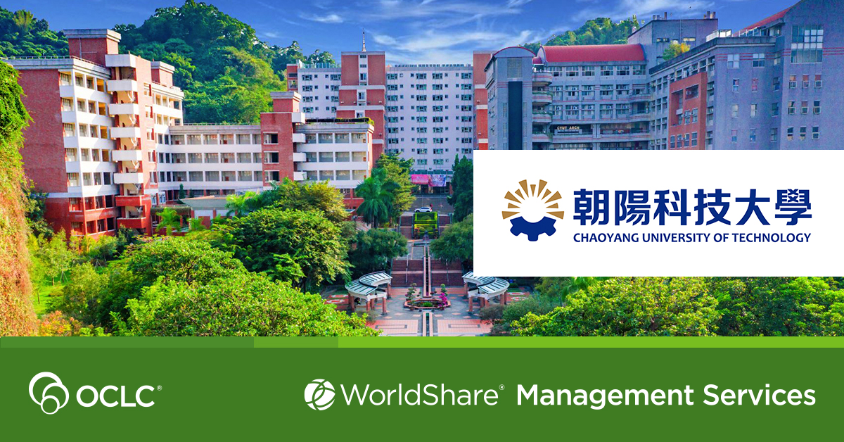 Die Chaoyang University of Technology verwendet jetzt WorldShare ...