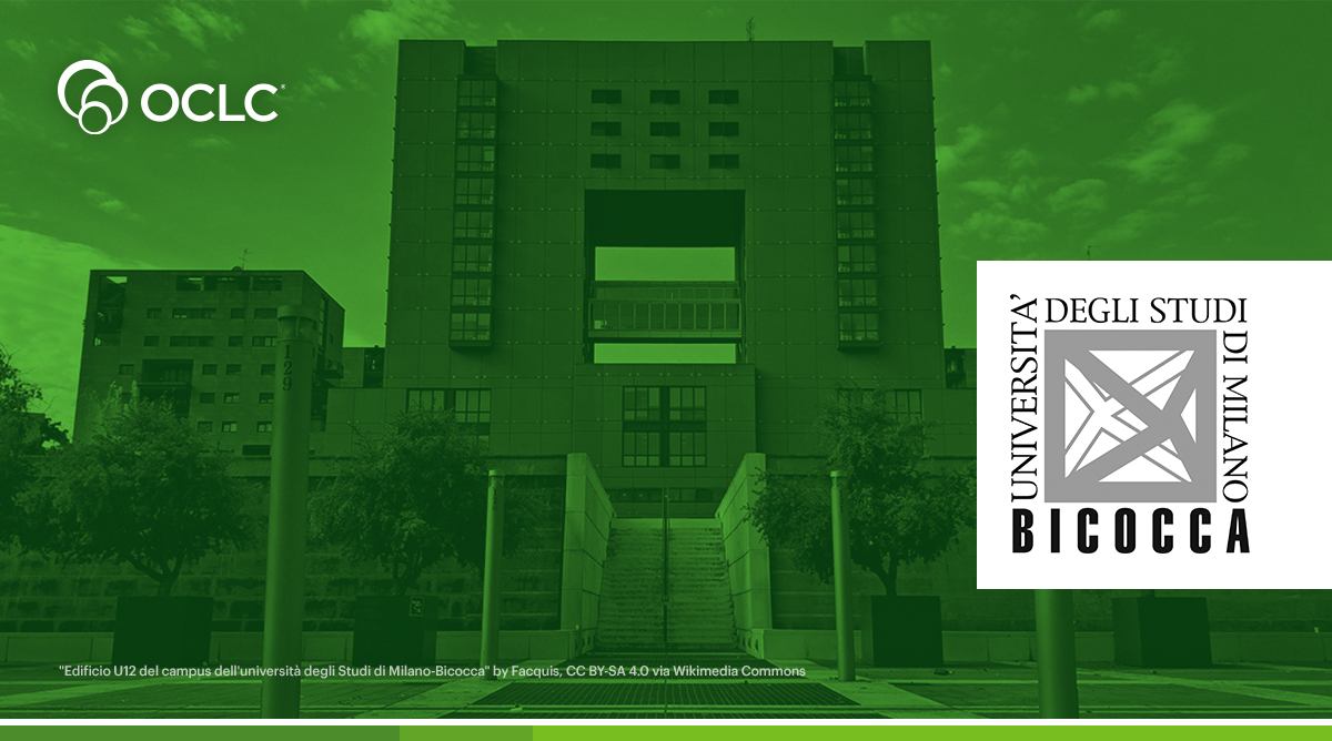 University of Milano-Bicocca now live with OCLC's WorldShare Management ...