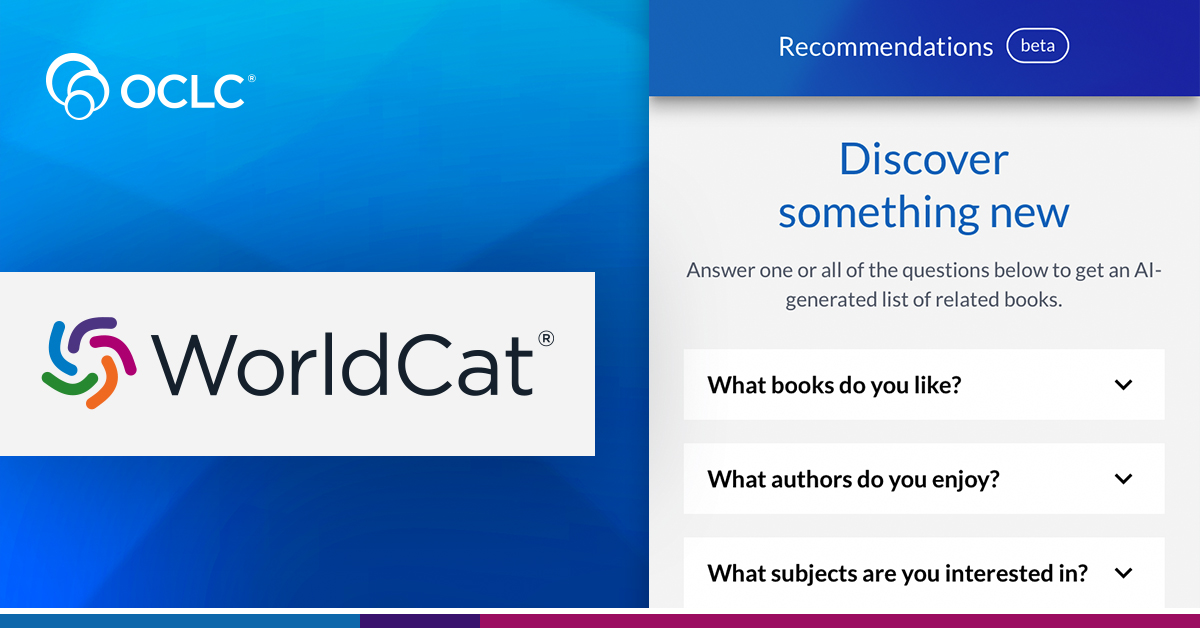 OCLC introduces AI-generated book recommendations in WorldCat.org and WorldCat Find beta | OCLC