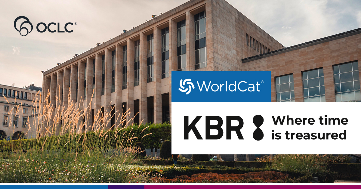 Royal Library of Belgium joins OCLC, adds records to WorldCat to increase visibility of ...