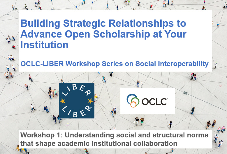 OCLC-LIBER Workshop Series on Social Interoperability: Workshop 3