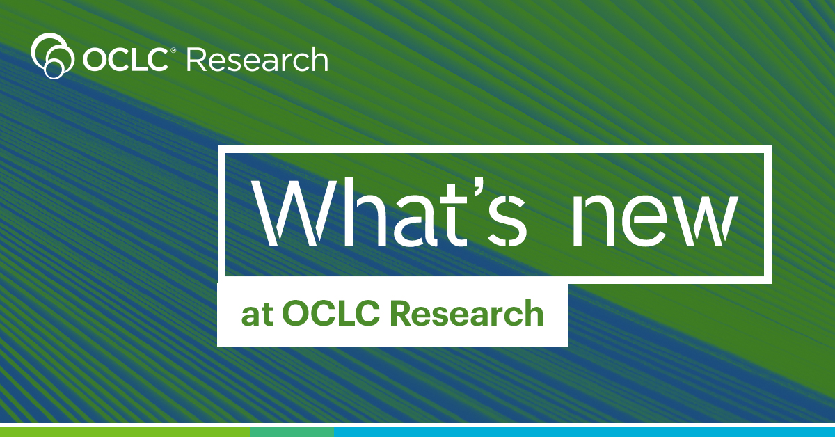 New from OCLC Research